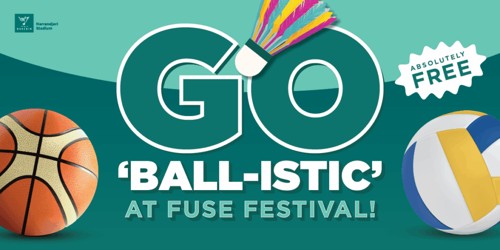 Go 'Ball-istic' FUSE Festival: Free Arts & Crafts Fun! - Darebin Stadiums